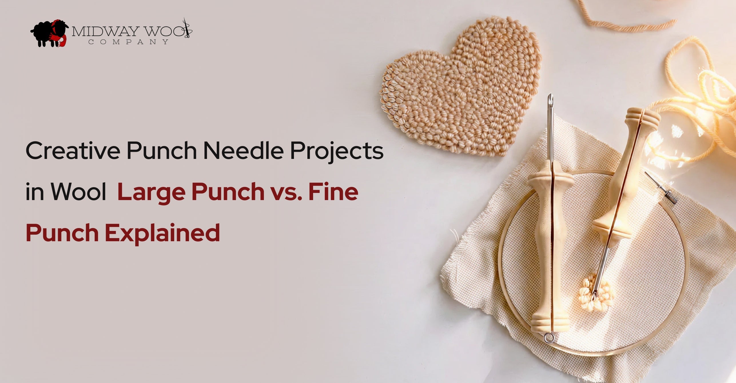 Creative Punch Needle Projects in Wool: Large vs Fine Punch